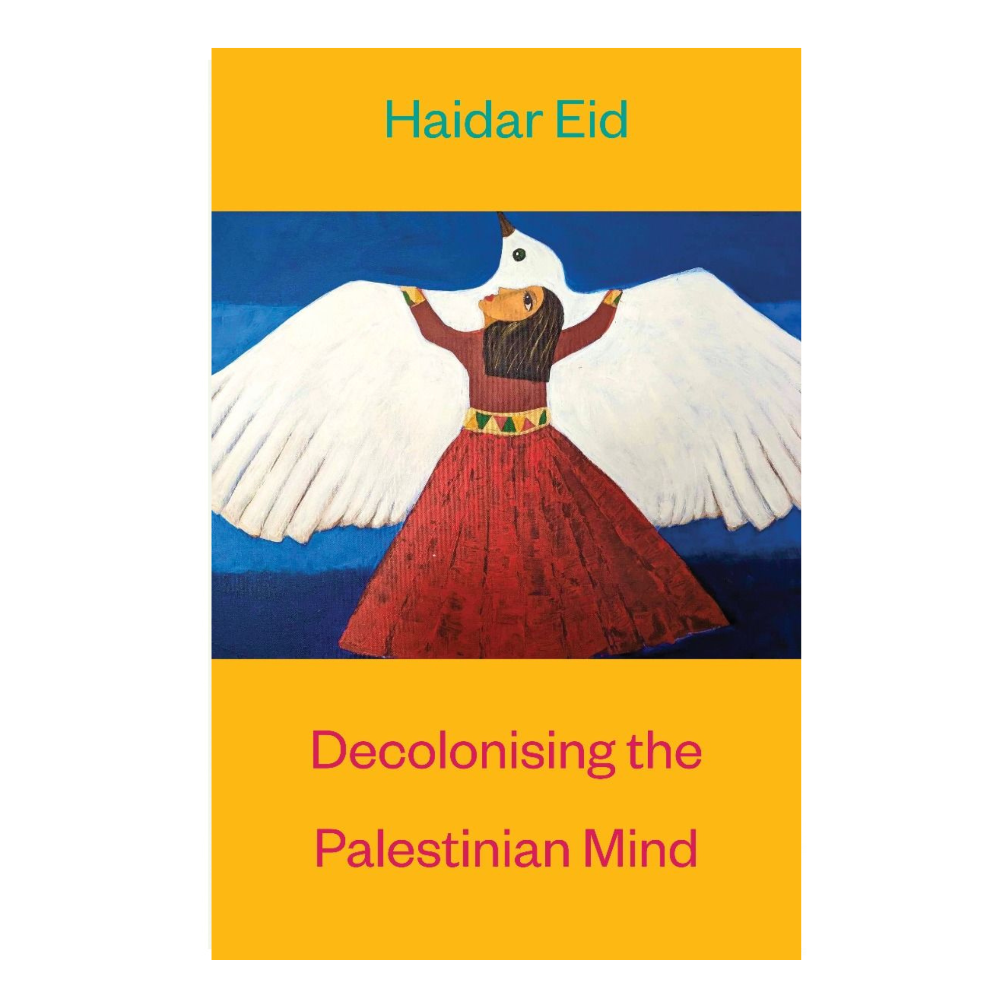 Decolonising the Palestinian Mind – 1804 Books