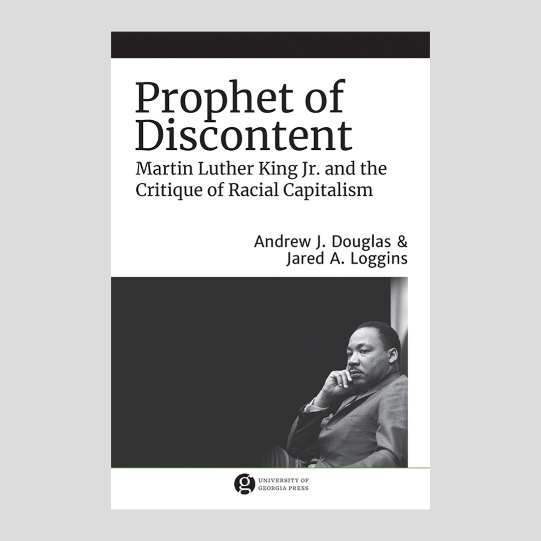 Prophet of Discontent: Martin Luther King Jr. and the Critique of Raci ...
